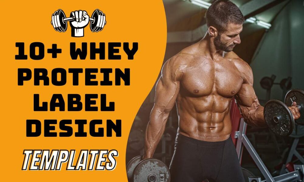 10+ Whey Protein Label Design Templates for impactful branding ...